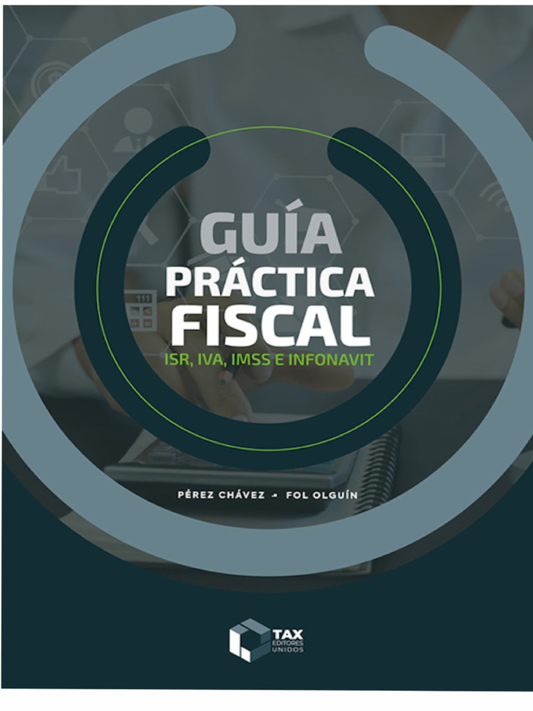 2024 Guía Práctica Fiscal Isr, Iva, Imss e Infonavit | PDF
