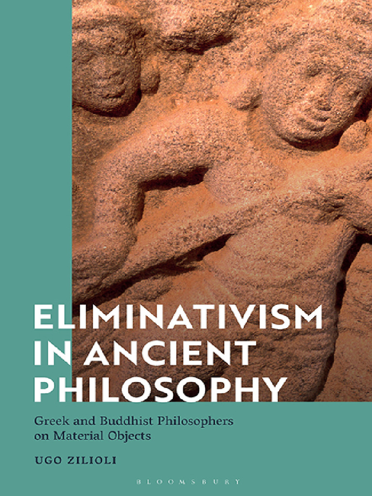 Eliminativism in Ancient Philosophy (Ugo Zilioli) (Z-Library) | PDF