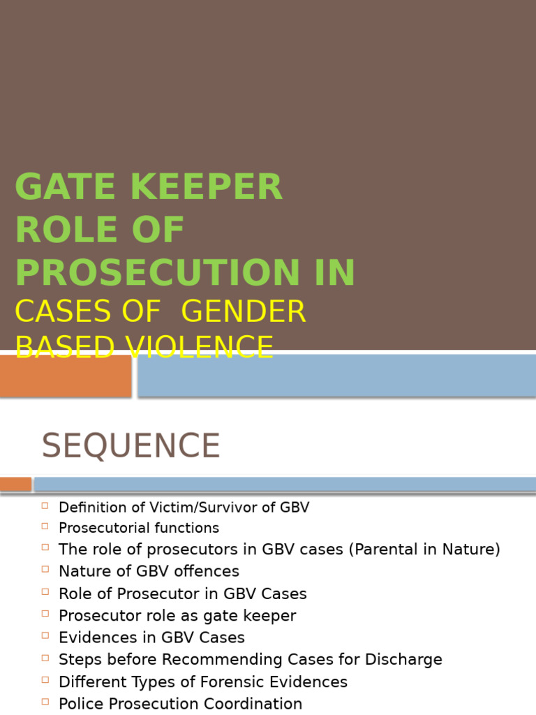Role of Gatekeeper GBV Cases Prosecution As Gatekeeper | PDF