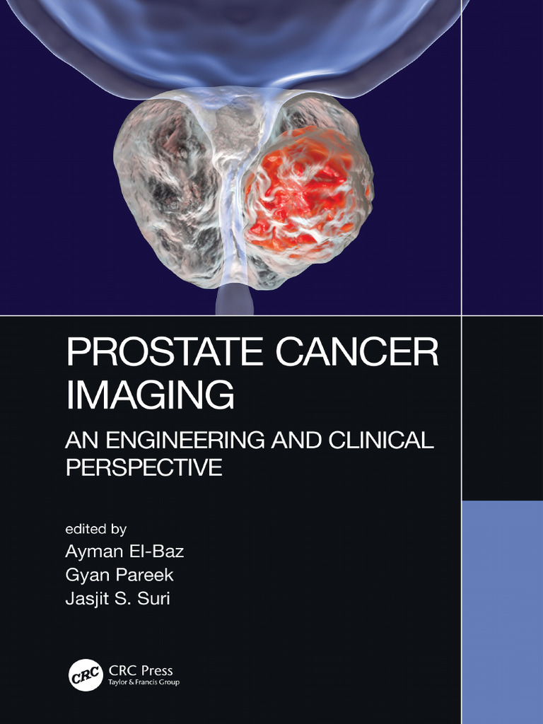 El-Baz, Ayman S. - Pareek, Gyan - Suri, Jasjit S. - Prostate Cancer Imaging - An Engineering and ...
