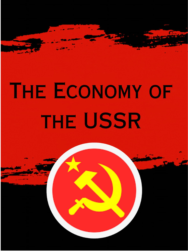 The Economy of The USSR | PDF
