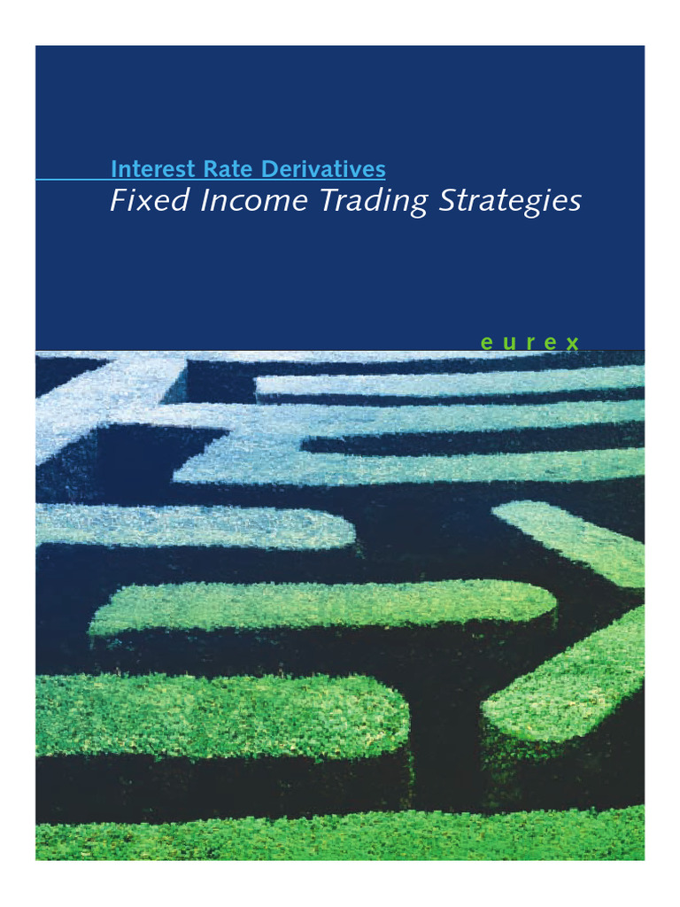 Interest Rate Derivatives Fixed Imcome Trading Strategies-Eurex | PDF | Bond Duration | Bonds ...