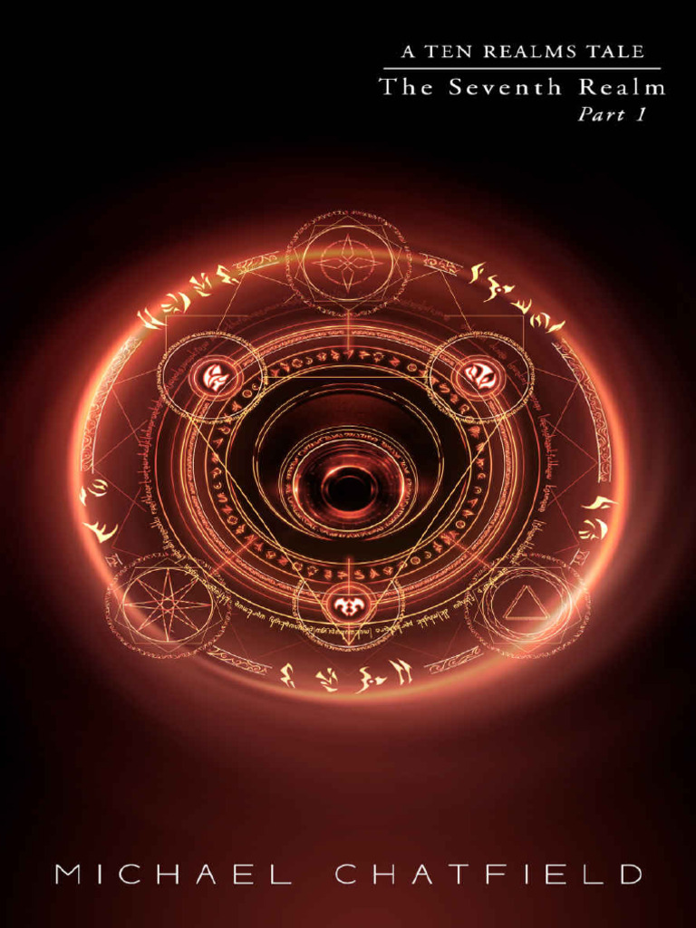 The Seventh Realm Part 1 - Michael Chatfield | PDF