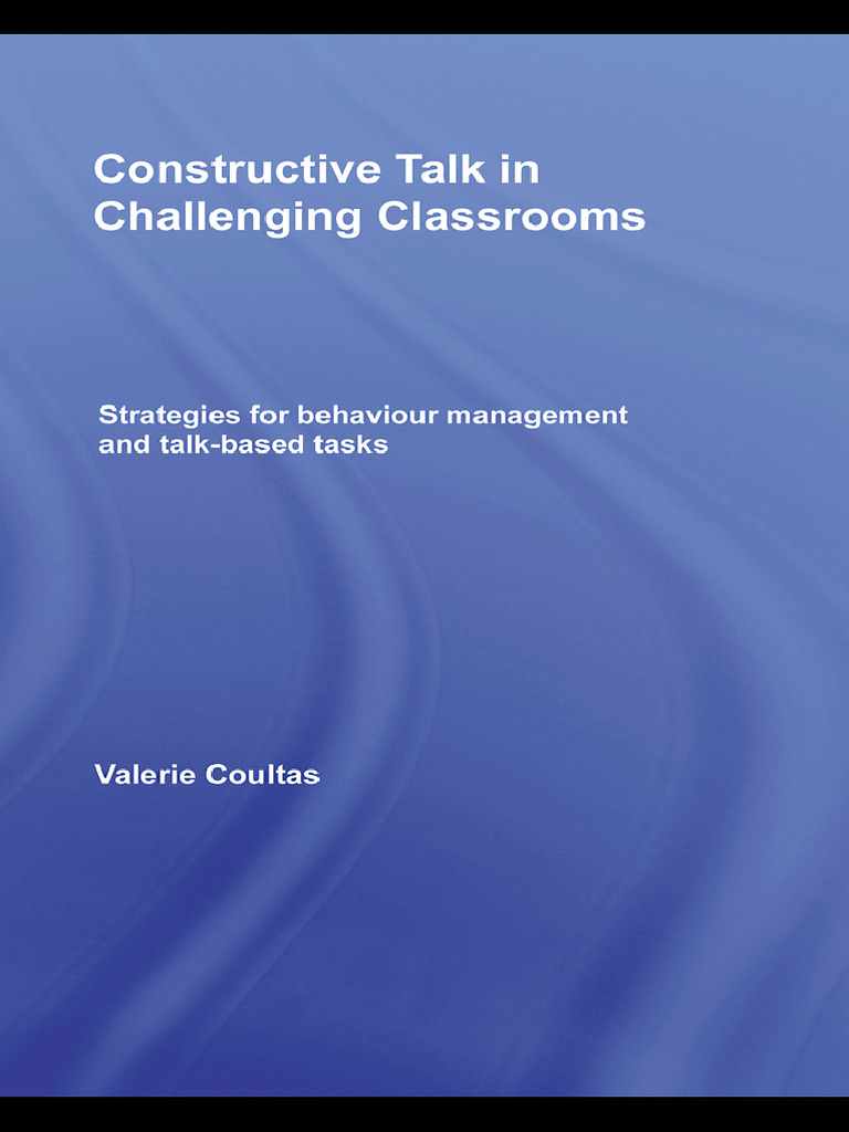 Ebooksclub.org Constructive Talk in Challenging Classrooms Strategies for Behaviour Management ...