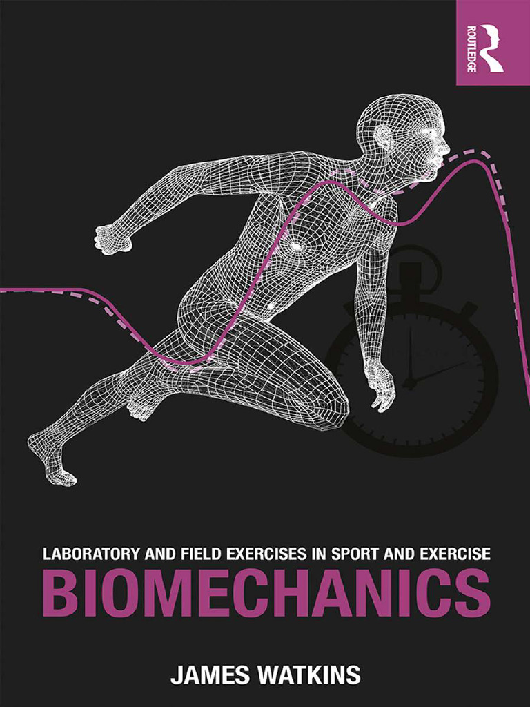 Laboratory and Field Exercises in Sport and Exercise Biomechanics ...