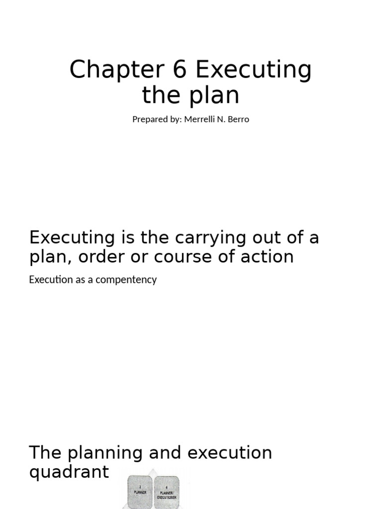 Chapter 6 Executing the plan | PDF