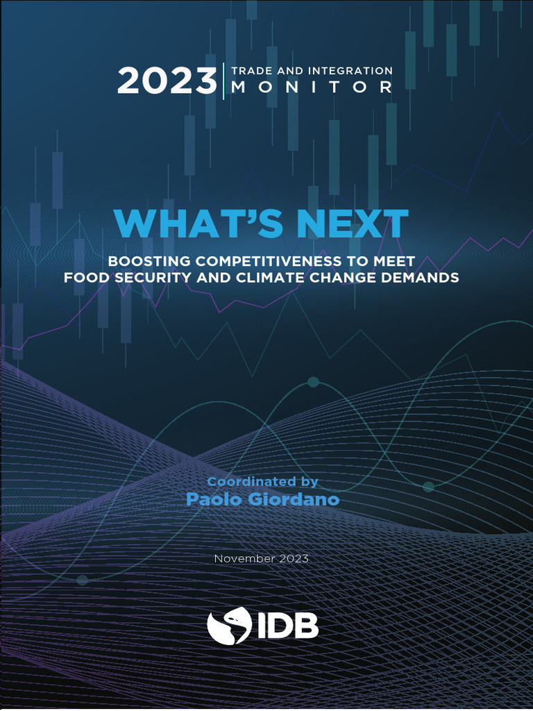 Trade and Integration Monitor 2023 Whats Next Boosting Competitiveness To Meet Food Security and ...