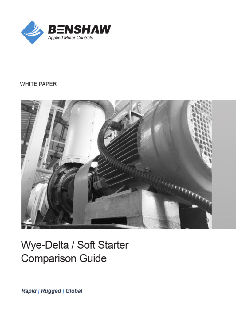 Benshaw-White-Paper-Soft-Start-vs-Wye-Delta | PDF