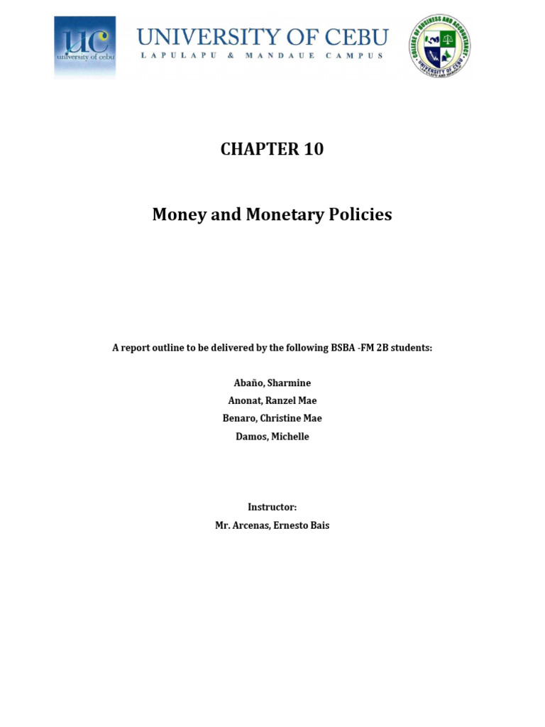 Report Outline - Group 10 (Money & Monetary Policies) C10 - BSBA FM 2B ...