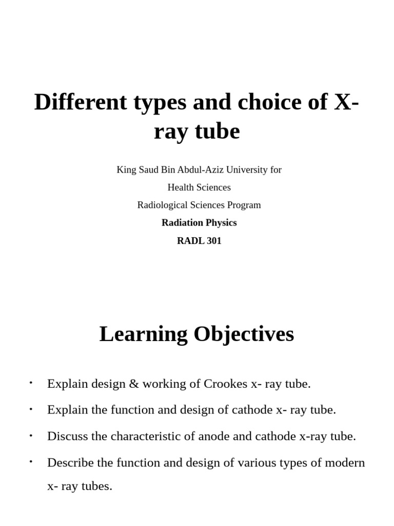 Lecture 14 - Different Types and Choice of X-Ray Tube | PDF