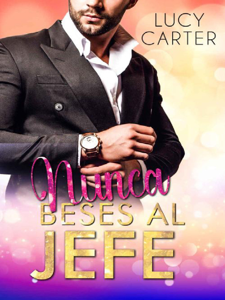 Nunca Beses Al Jefe - Lucy Carter | PDF