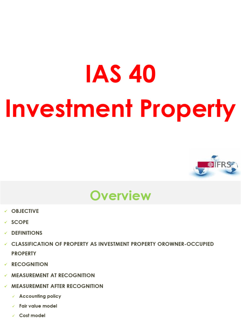 IAS 40 Investment Property Overview | PDF | Fair Value | Business