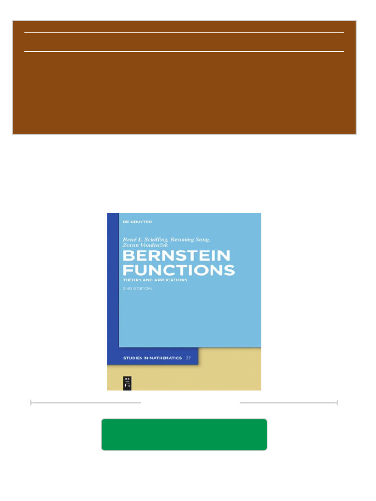 Bernstein Functions Theory and Applications René L Schilling Renming Song Zoran Vondracek all ...
