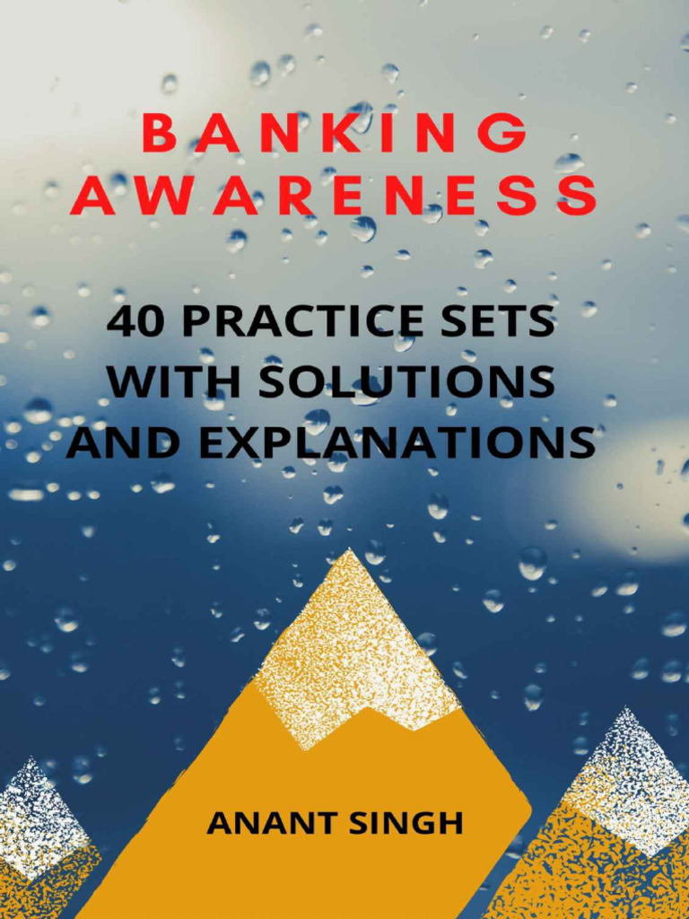 Banking Awareness 40 Practice Sets For Banking 2024 25 Exams ANANT | PDF