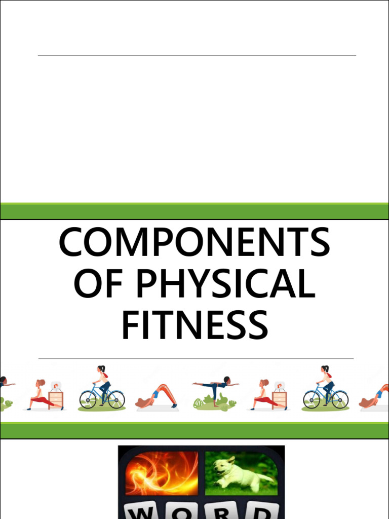 Components of Physical Fitness | PDF