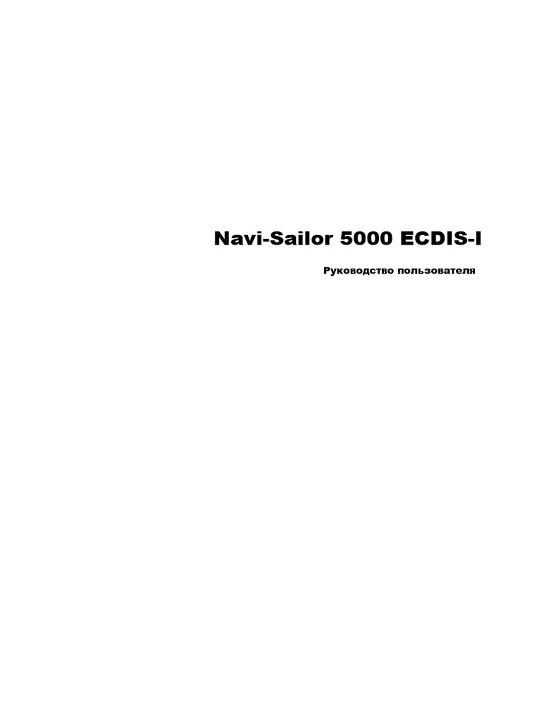 Navi-Sailor 5000_ECDIS-I User_Manual | PDF