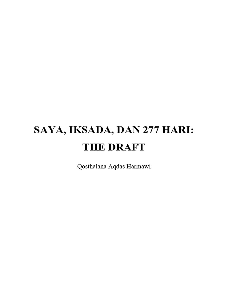 Saya IKSADA Dan 277 Hari - The Draft | PDF