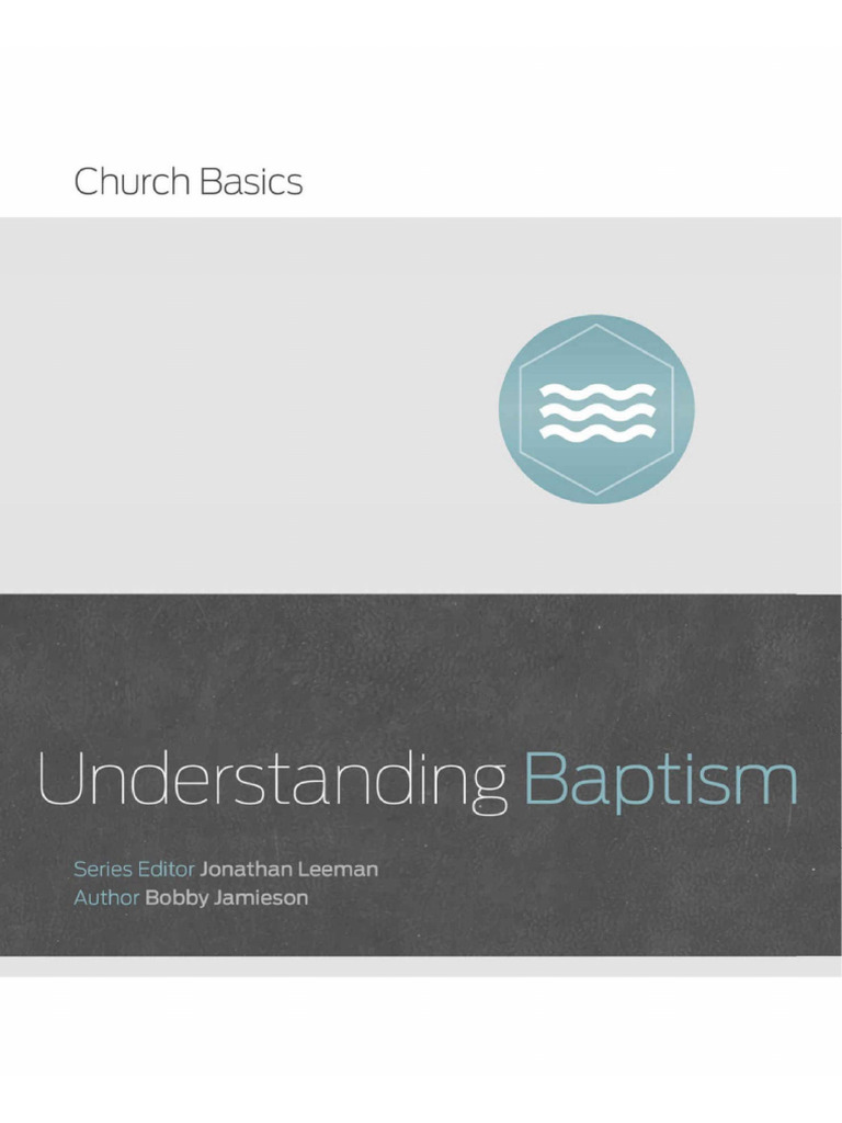 Comprendre Le Baptême - Bobby Jamieson | PDF