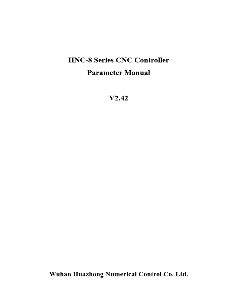 HNC8 CNC System Parameter Manual 5 Axis V2.42 | PDF
