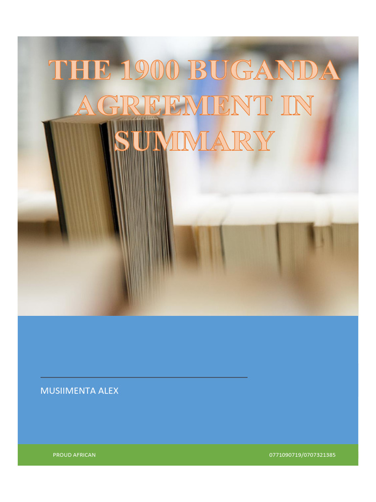 The 1900 Buganda Agreement in Summary-Musiimenta Alex | PDF | Uganda ...