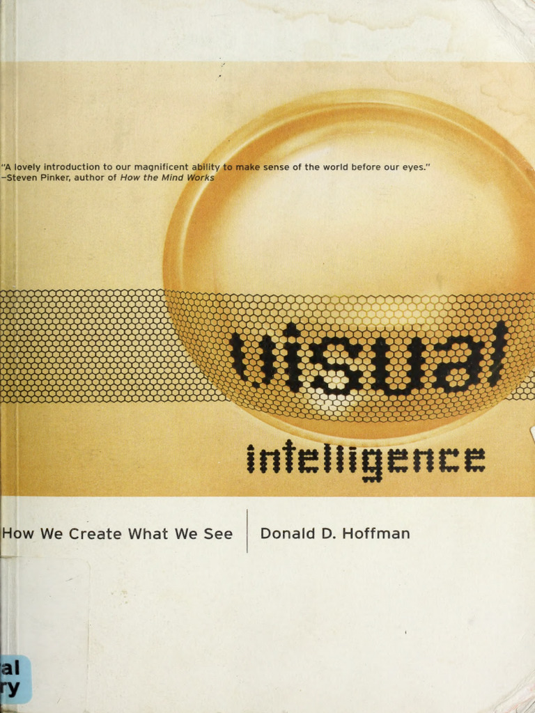 Visual Intelligence How We Create Reality - Donald Hoffman | PDF
