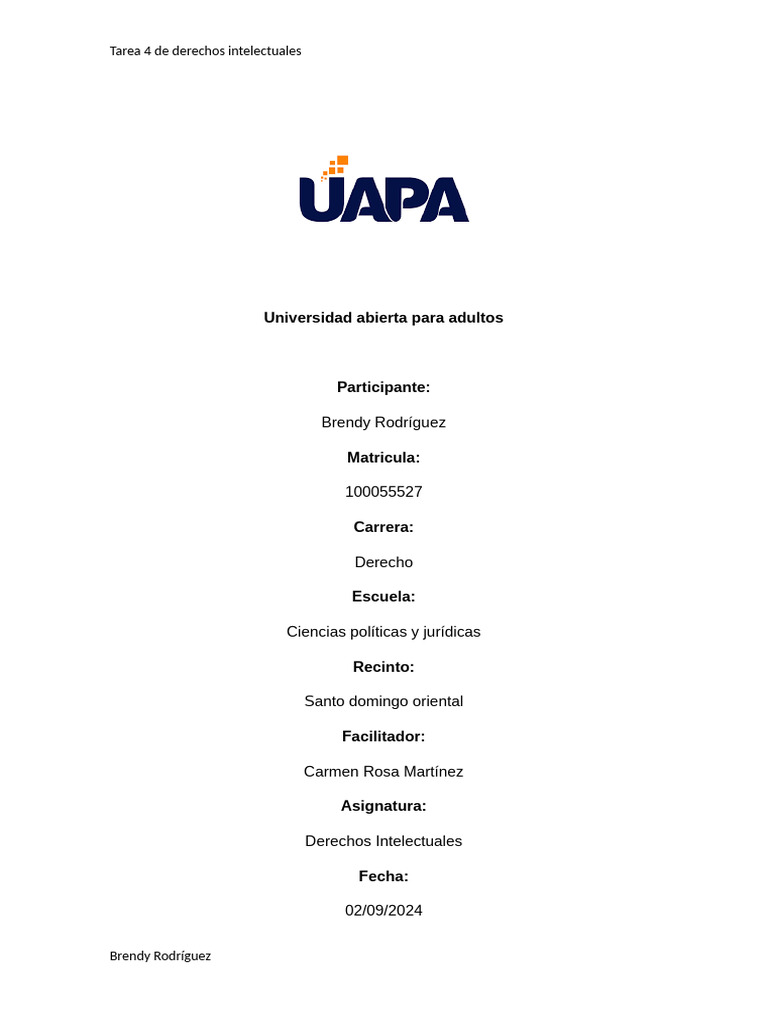 Tarea 4 Derechos Intelectuales Brendy Rodriguez | PDF Tarea 4 Derechos Intelectuales Brendy Rodriguez | PDF