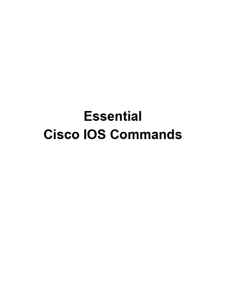 Essential Cisco Ios Commands | PDF | Router (Computing) | Computers