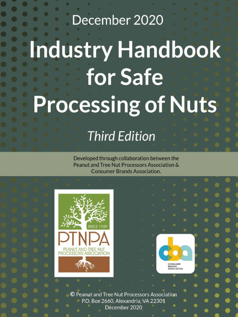 Industry Handbook - PTNPA CBA Safe Processing of Nuts DECEMBER 2020 | PDF