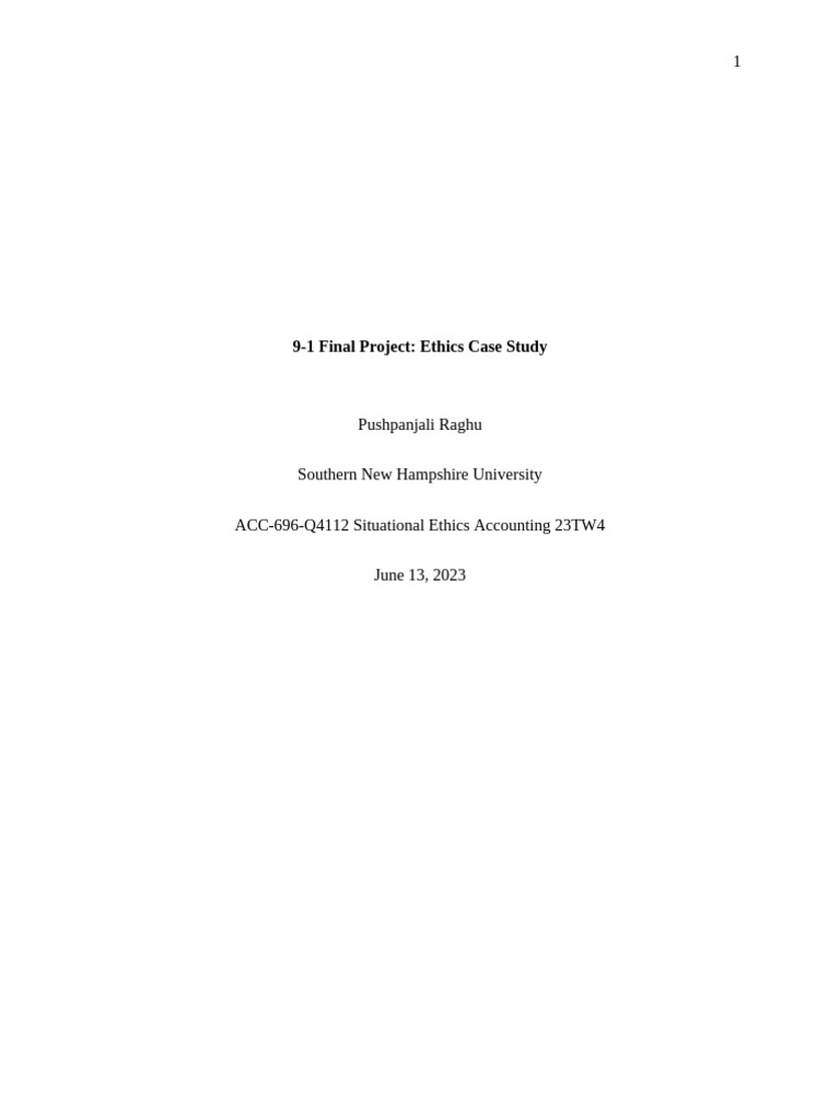 ACC 696 9-1 Final Project Ethics Case Study | PDF | Integrity | Business