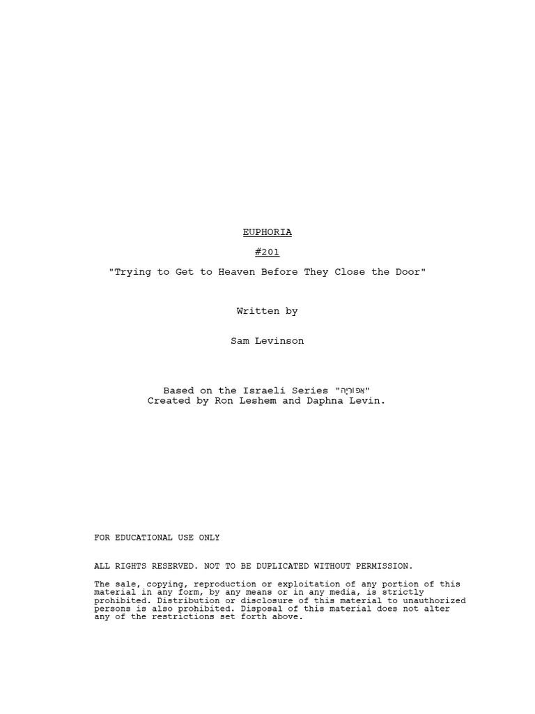 Euphoria 201 Trying To Get To Heaven Before They Close The Door Script Teleplay | PDF