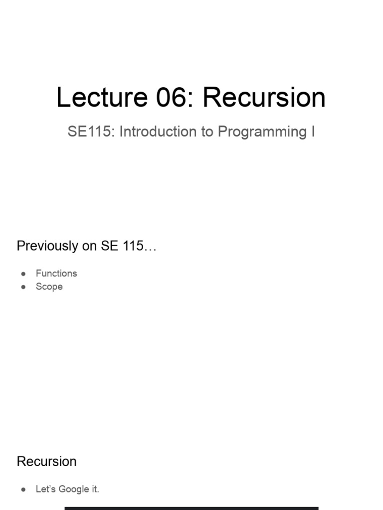 Lecture 06 - Recursion | PDF