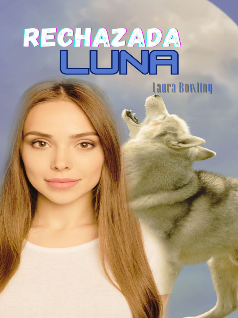 Rechazada Luna - Laura Bowling | PDF