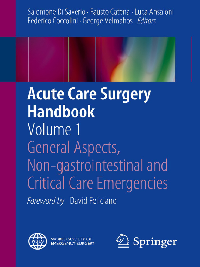 Acute Care Surgery Handbook Volume 1 General Aspects Non ...