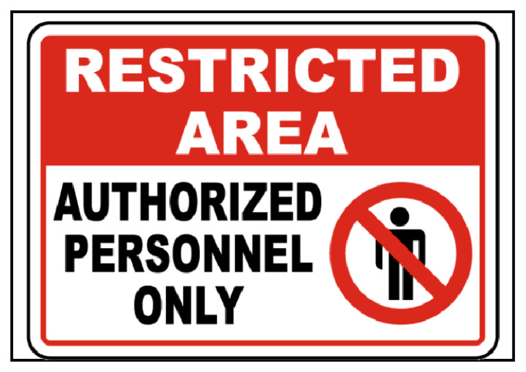 A3 - Restricted Area Authorized Personnel Only | PDF