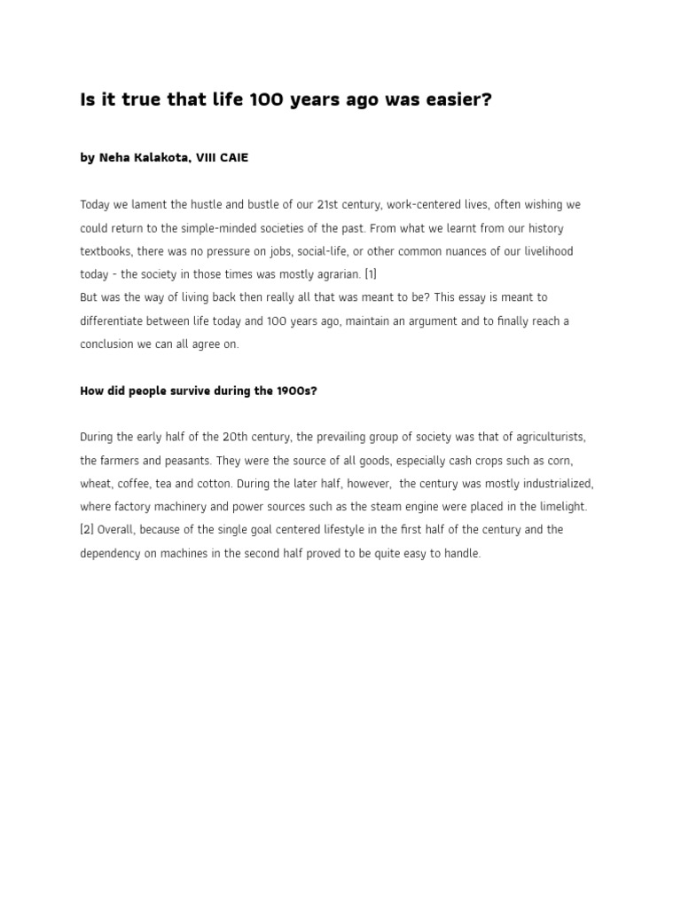 Discursive Essay (Was Life 100 Years Ago Easier?) - by Neha Kalakota | PDF