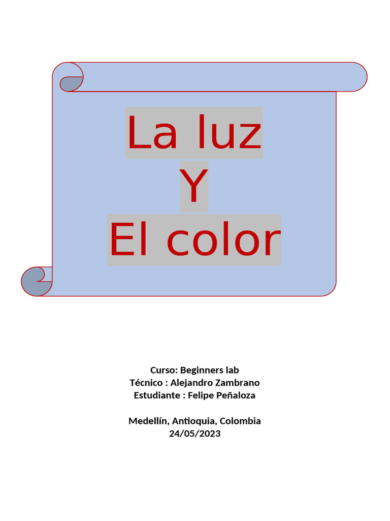 La Luz y El Color 2023 Felipe | PDF | Color | Artes del Lenguaje y ...