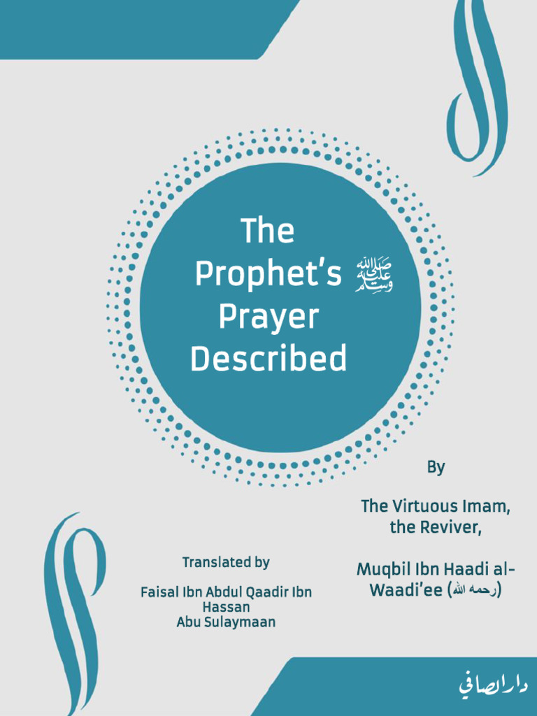Prophet's Prayer Described - Shaykh Muqbil Bin Hadee Al-Wadi'Ee | PDF