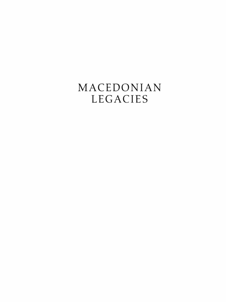 Timothy Howe, Jeanne Reames - Macedonian Legacies Studies in Ancient ...