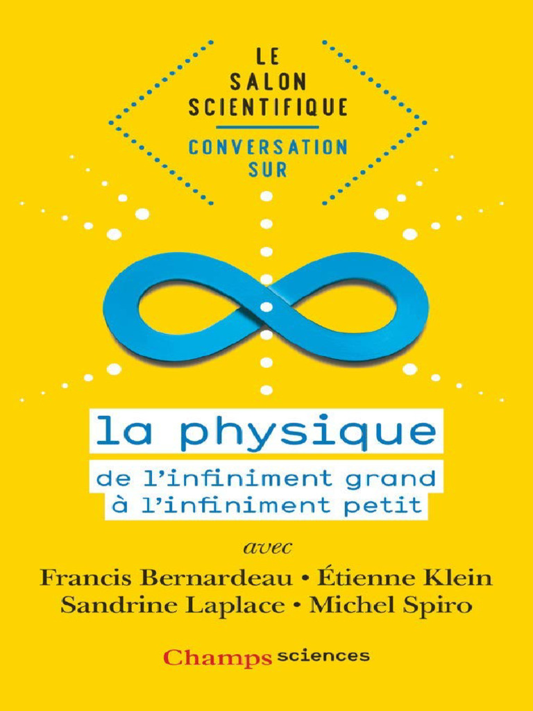 Conversation Sur La Physique de Linfiniment Grand À Linfiniment Petit ...