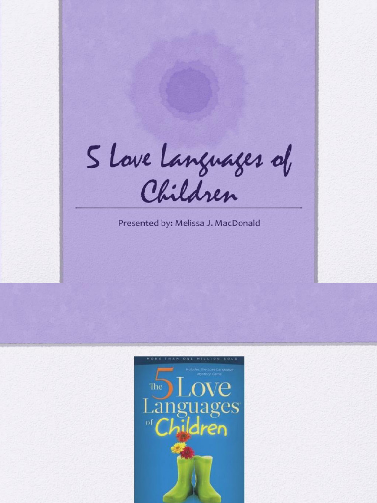 5 Love Languages of Children Slides | PDF