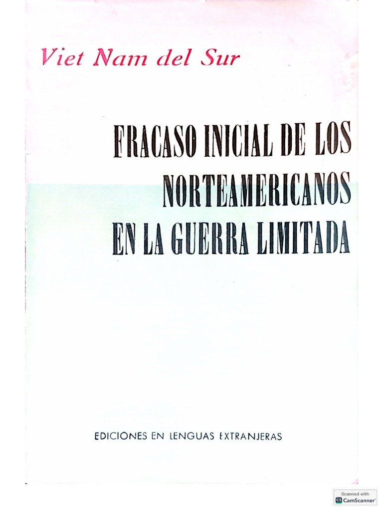 Vietnam Del Sur: Fracaso Inicial de Los Norteamericanos en La Guerra ...