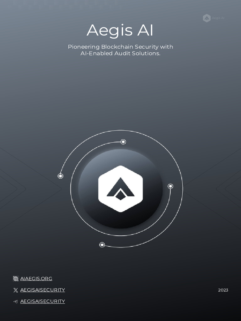 Aegis AI: Pioneering Blockchain Security With AI-Enabled Audit Solutions | PDF