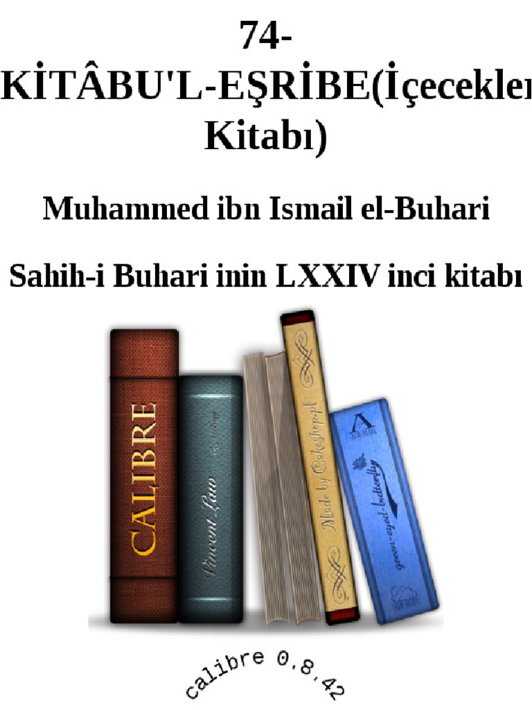 74 Kitabul Esribeiceceklerkitabi MuhammedIbnIsmailEl Buhari | PDF
