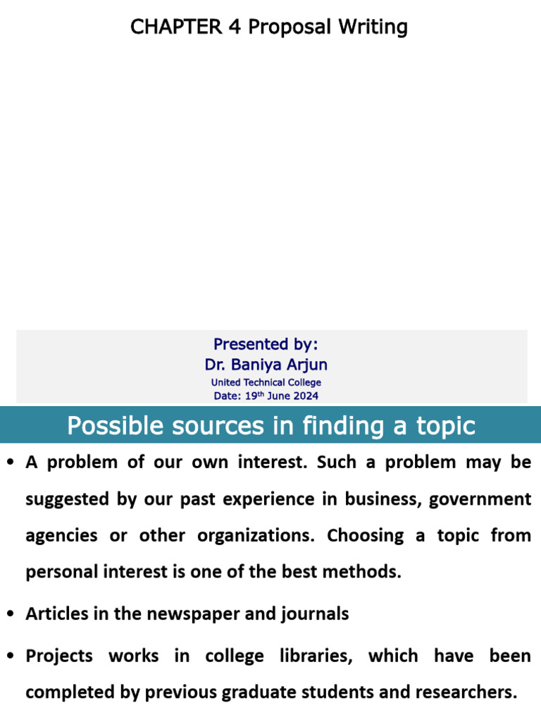 CHAPTER 4 Proposal Writing: Presented By: Dr. Baniya Arjun | PDF