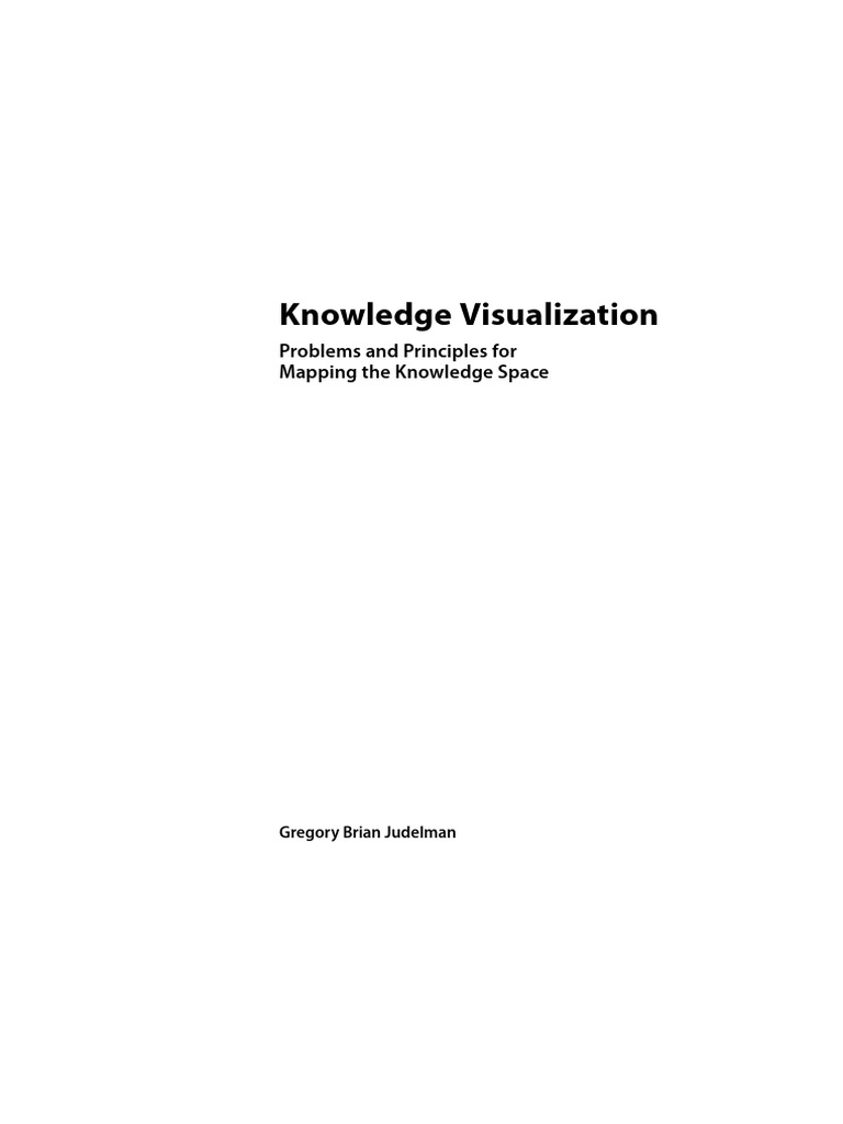 R2 Knowledge Visualization Problems and Principles For Mapping The Knowledge Space - Judelman | PDF