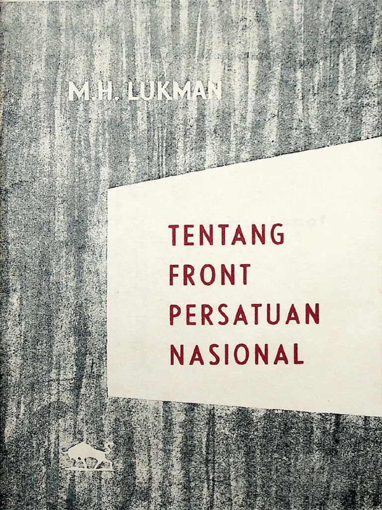 [M H Lukman] Tentang Front Persatuan Nasional | PDF