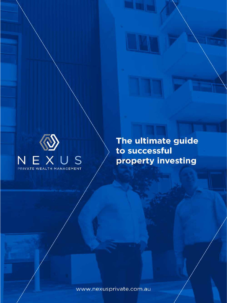 Nexus The Ultimate Guide To Successful Property Investing 2018 | PDF ...