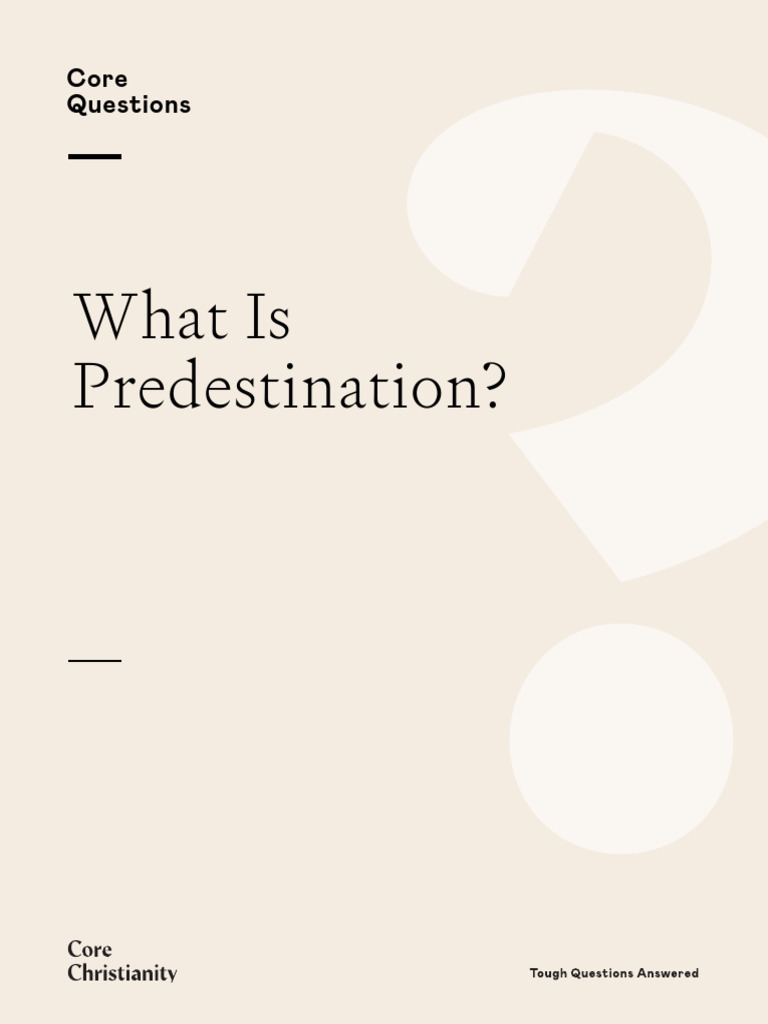 Understanding Predestination in Scripture | PDF | Predestination | Politics