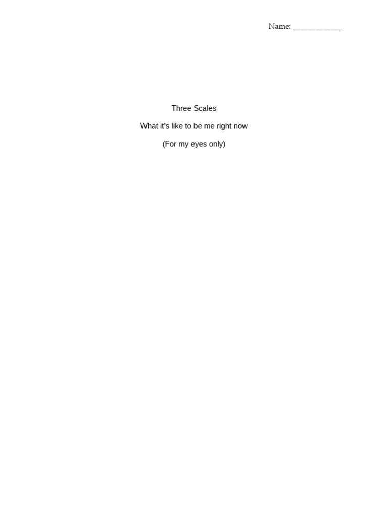 Three scales_What it's like to be me right now | PDF