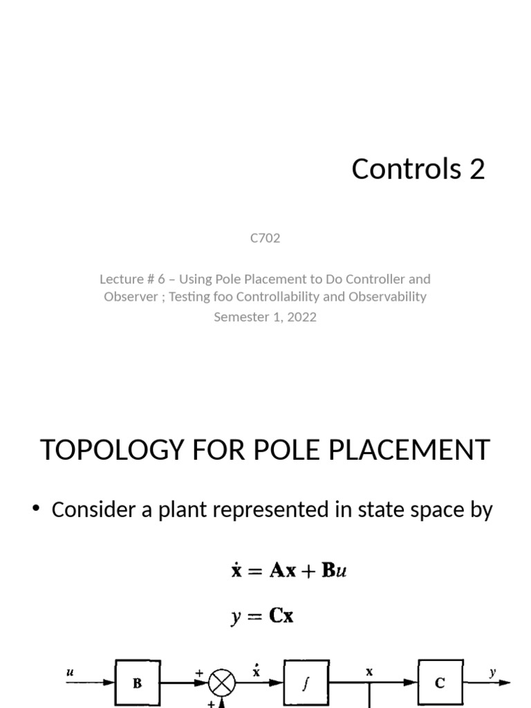 Lecture 6 - Using Pole Placement To Controller and Observer Designs | PDF